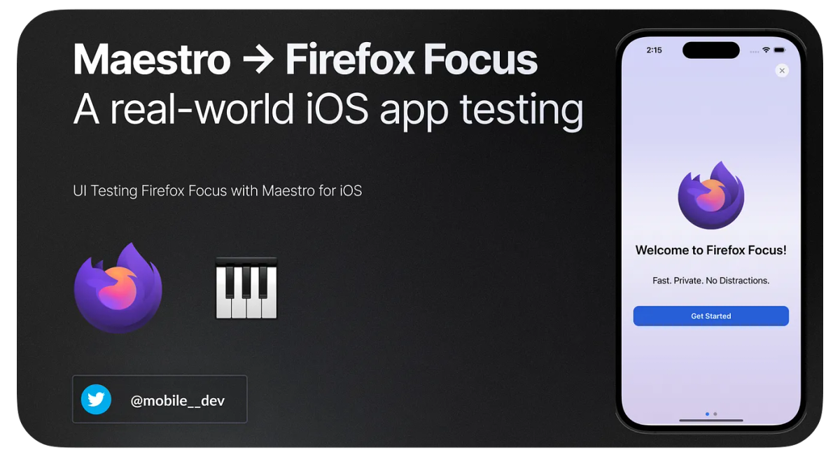 UI Testing Firefox Focus iOS App with Maestro: A Real-World Example